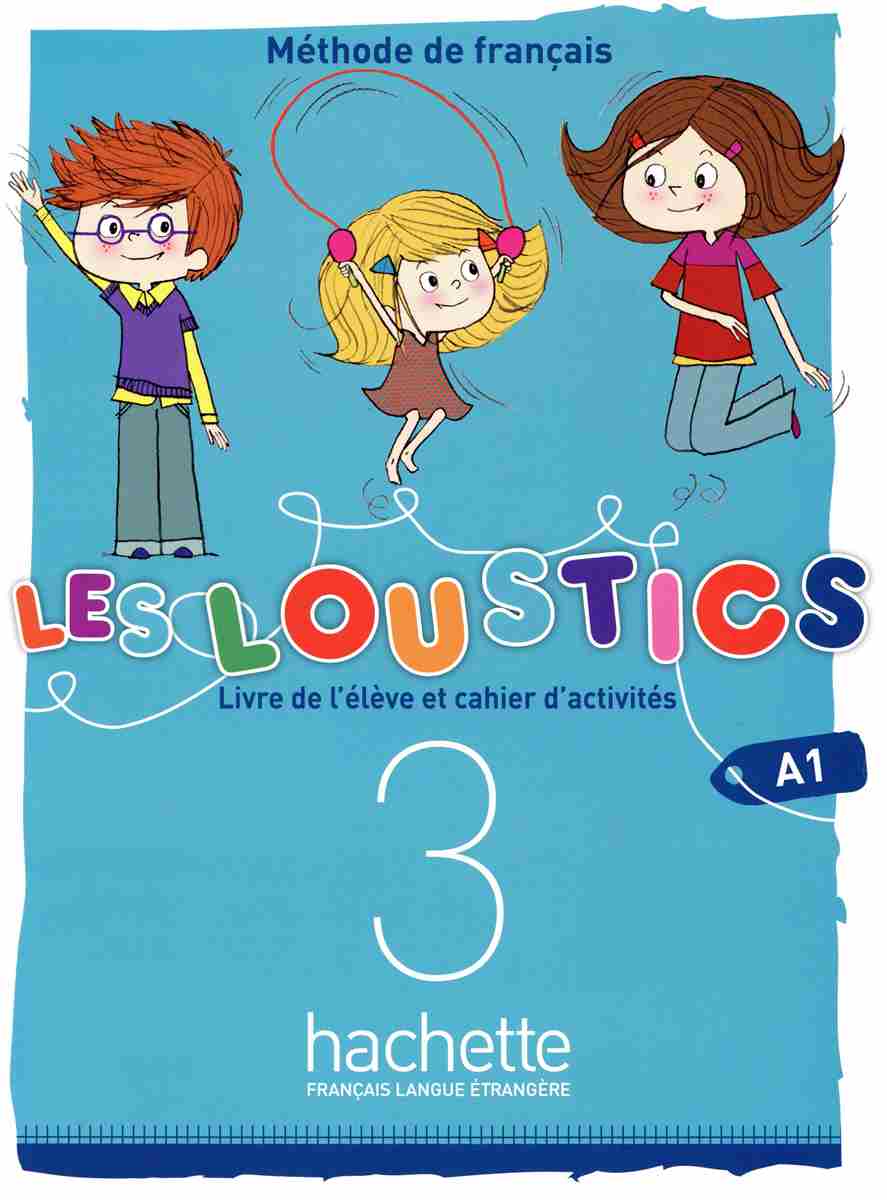 (Mini super pack) les loustics volume 3 A1 (livre+cahier d' activites ...
