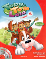Toby, Tom And Lola Junior B - Class Book (+multi-rom+reader) - Shipton ...