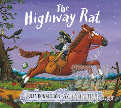 (P/B) THE HIGHWAY RAT - DONALDSON JULIA - Βιβλιοπωλείο Πολιτεία