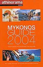 Mykonos Guide 2004 (αγγλικη Εκδοση) // Your Guide To Enjoying The ...