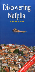 Discovering Nafplia // A Tour Guide - Argolida: Selected Routes ...