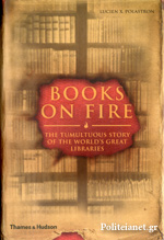 (H/B) BOOKS ON FIRE // THE TUMULTUOUS STORY OF THE WORLD'S GREAT ...