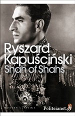 (p/b) Shah Of Shahs - Kapuscinski Ryszard - Βιβλιοπωλείο Πολιτεία