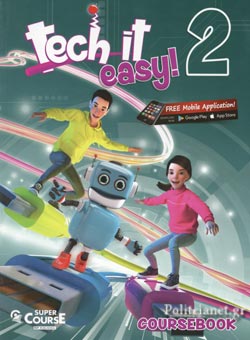 TECH IT EASY! 2 // COURSEBOOK (+DOWNLOADABLE APPLICATION ...