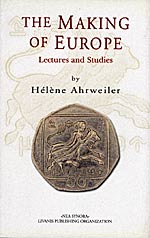 The Making Of Europe // Lectures And Studies - Γλυκατζη-αρβελερ Ελενη ...