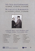 Ντε Γκωλ Και Καραμανλης // Το Εθνος, Το Κρατος, Η Ευρωπη: Διημεριδα ...