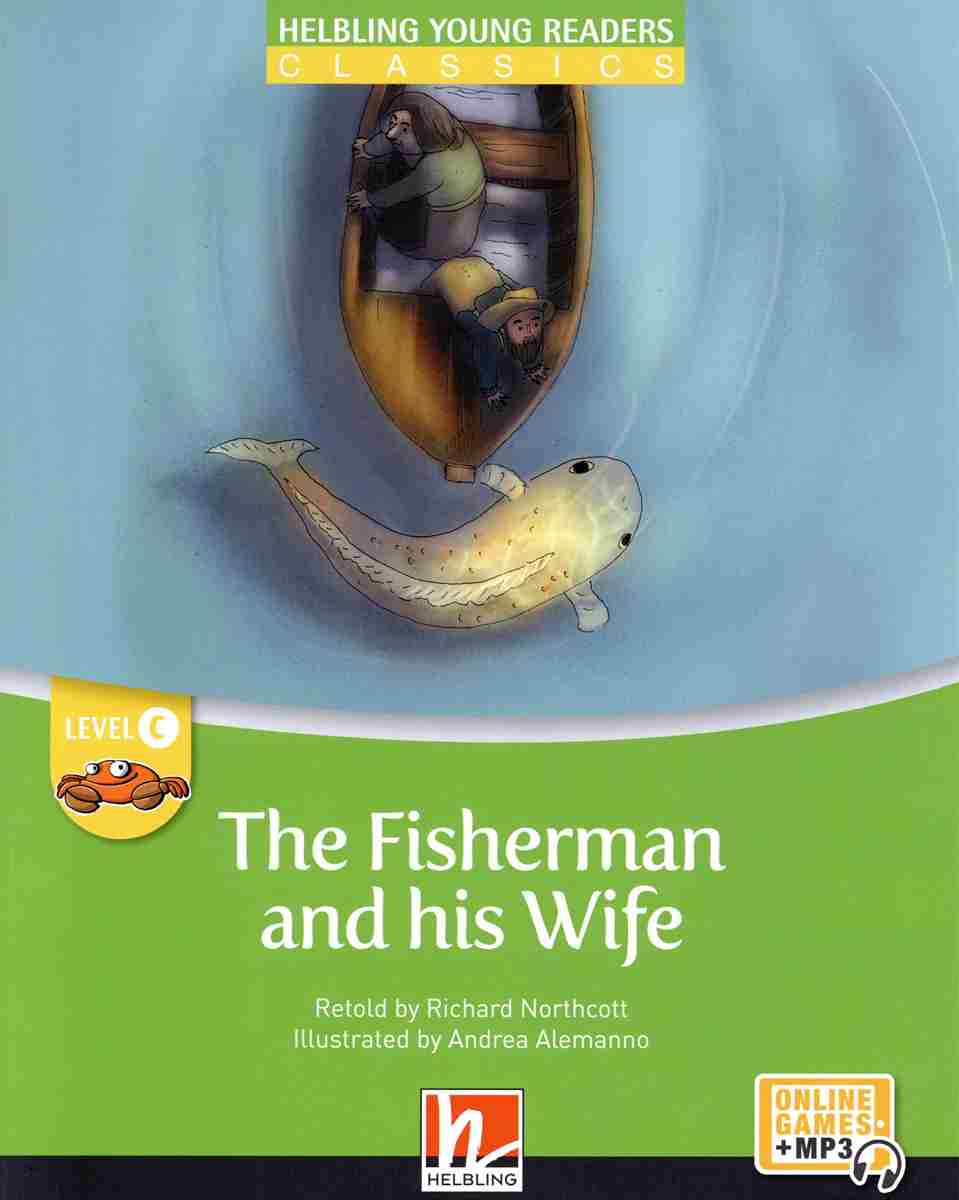 The Fisherman And His Wife Level C // Retold By Richard Northcott ...