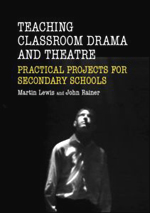(P/B) TEACHING CLASSROOM DRAMA AND THEATRE // PRACTICAL PROJECTS FOR ...