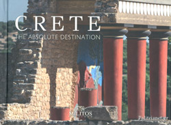 Crete (διγλωσση Εκδοση, Ελληνικα-αγγλικα) // The Absolute Destination ...