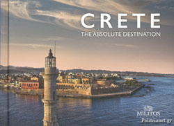 Crete (διγλωσση Εκδοση, Ελληνικα-αγγλικα) // The Absolute Destination ...