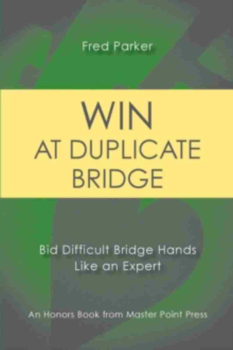 (p/b) Win At Duplicate Bridge // Bid Difficult Bridge Hands Like An ...
