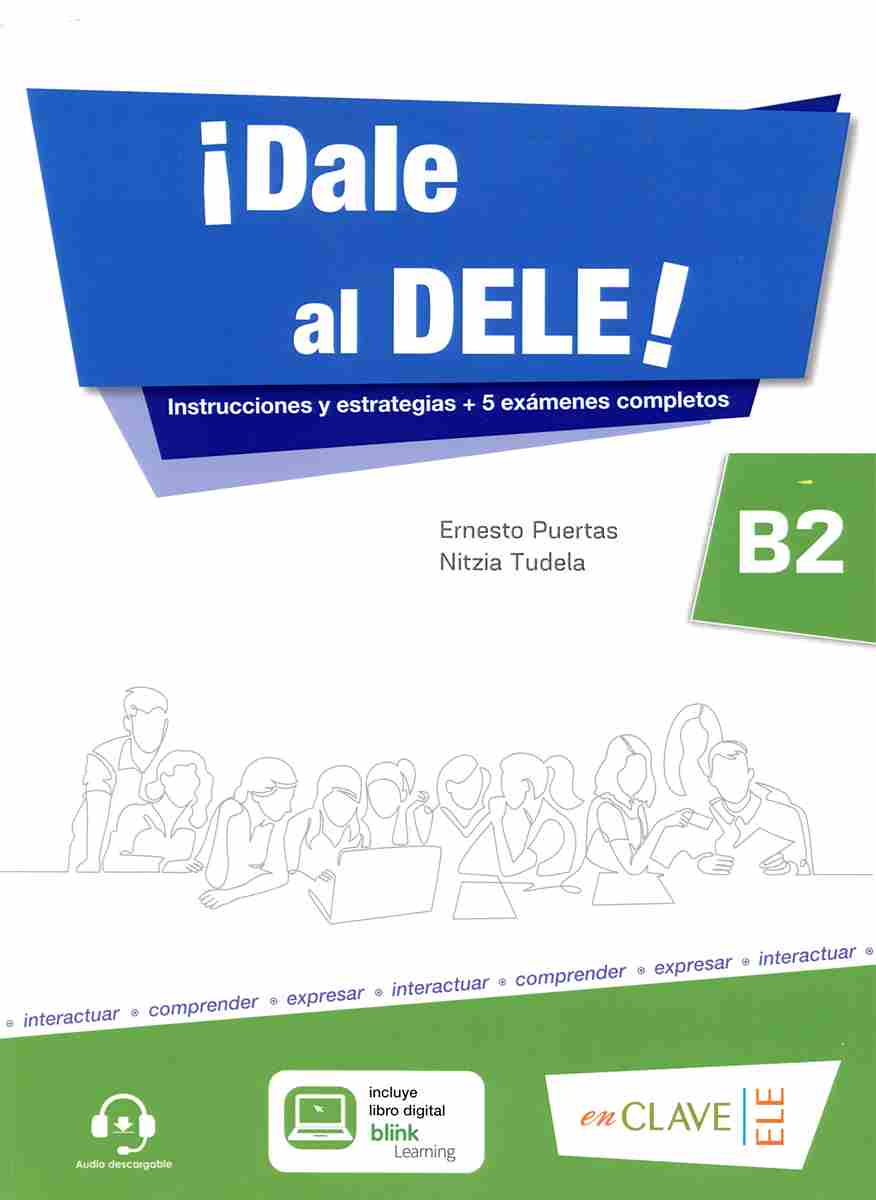 Dale al dele! B2 // Instrucciones y estrategias + 5 examenes completos + audio descargable ...