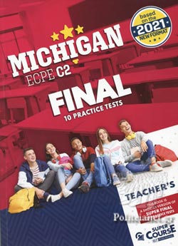 MICHIGAN ECPE C2 FINAL // 10 PRACTICE TESTS, TEACHER'S (BASED ON THE ...