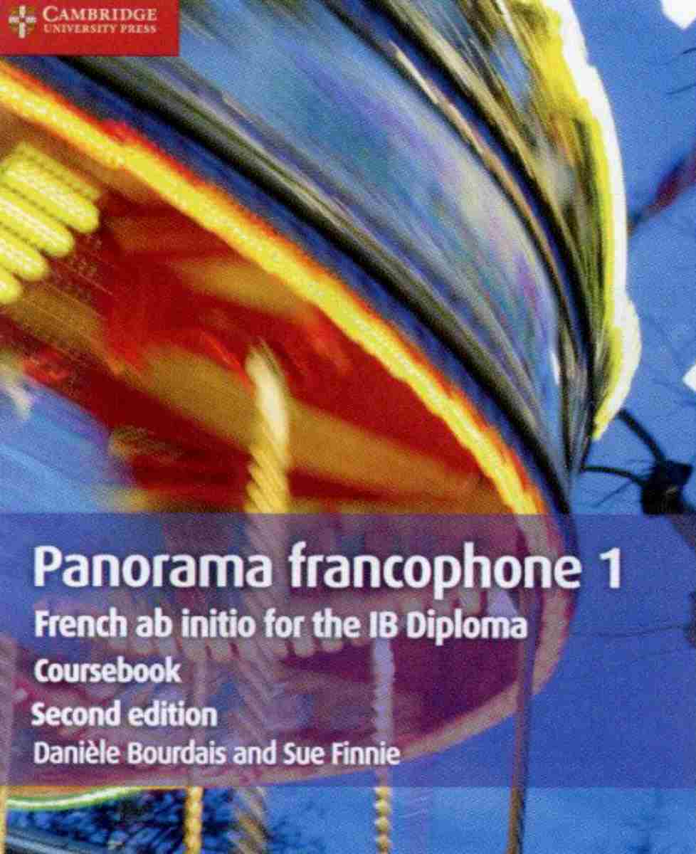 Panorama Francophone 1 Coursebook French Ab Initio For The Ib Diploma ...