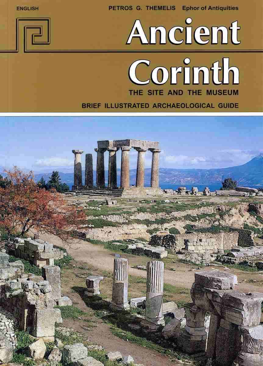 Ancient Corinth // The Site And The Museum - Brief Illustrated ...