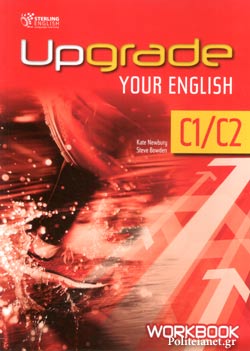 UPGRADE YOUR ENGLISH C1/C2 // WORKBOOK - NEWBURY KATE - Βιβλιοπωλείο Πολιτεία