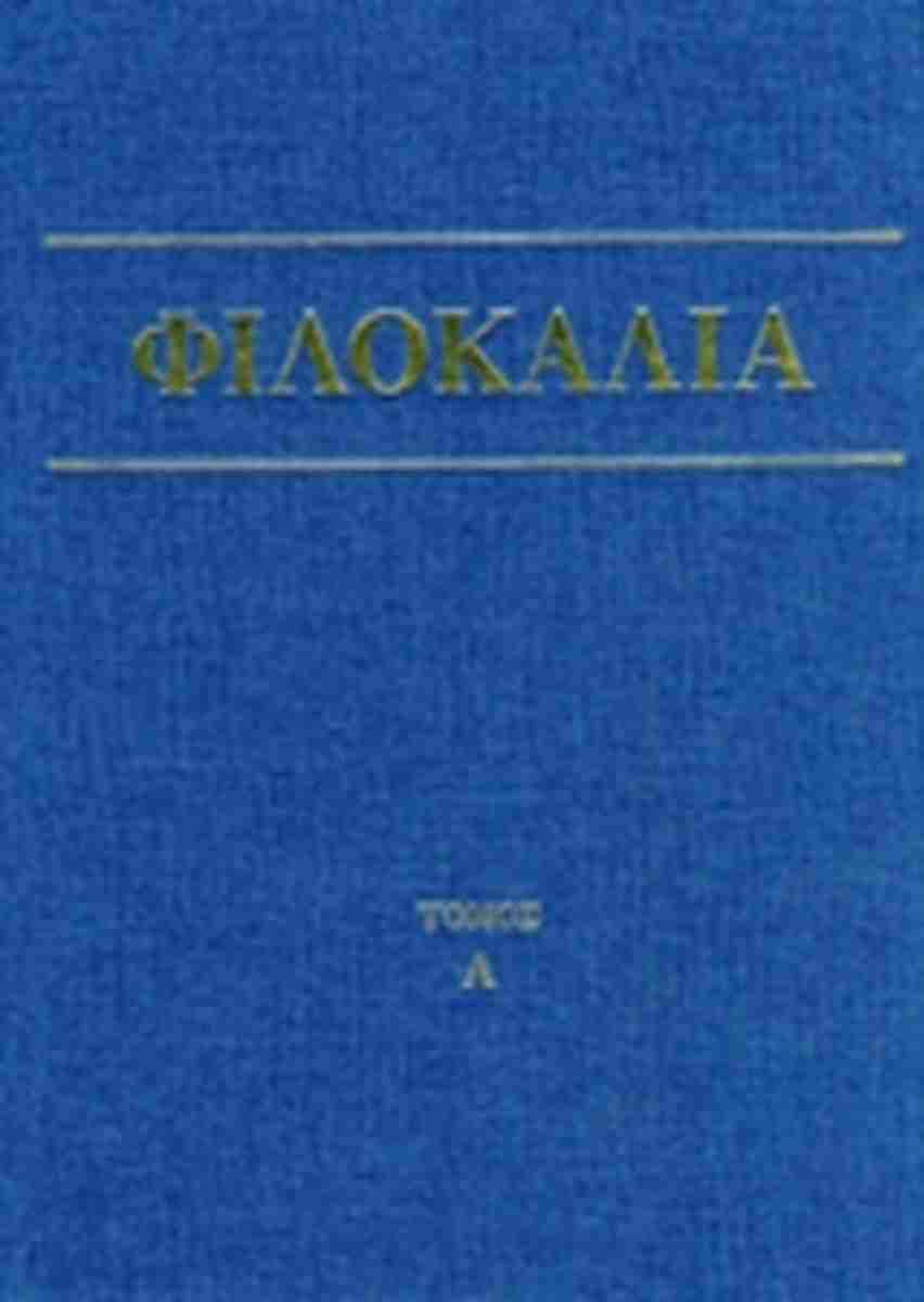 Φιλοκαλια Των Ιερων Νηπτικων (πρωτος Τομος) // Μεταφρασμενη Στη ...