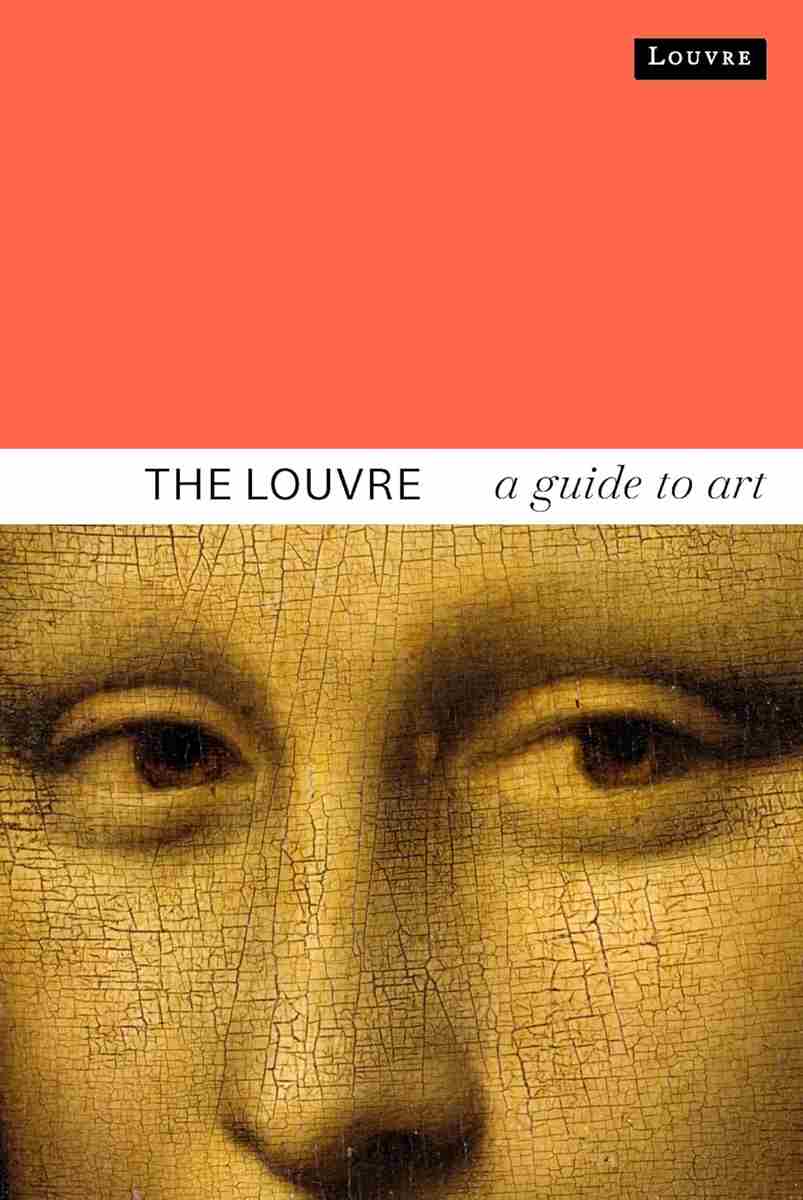 (P/B) The Louvre: A Guide to Art - FONT-REAULX DOMINIQUE. DE ...