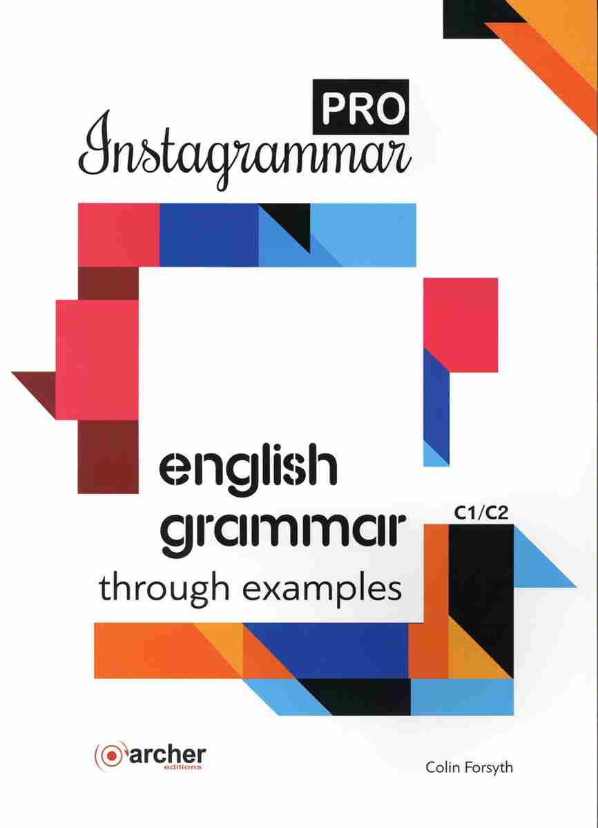 Instagrammar pro C1/C2 english grammar through examples - Βιβλιοπωλείο ...