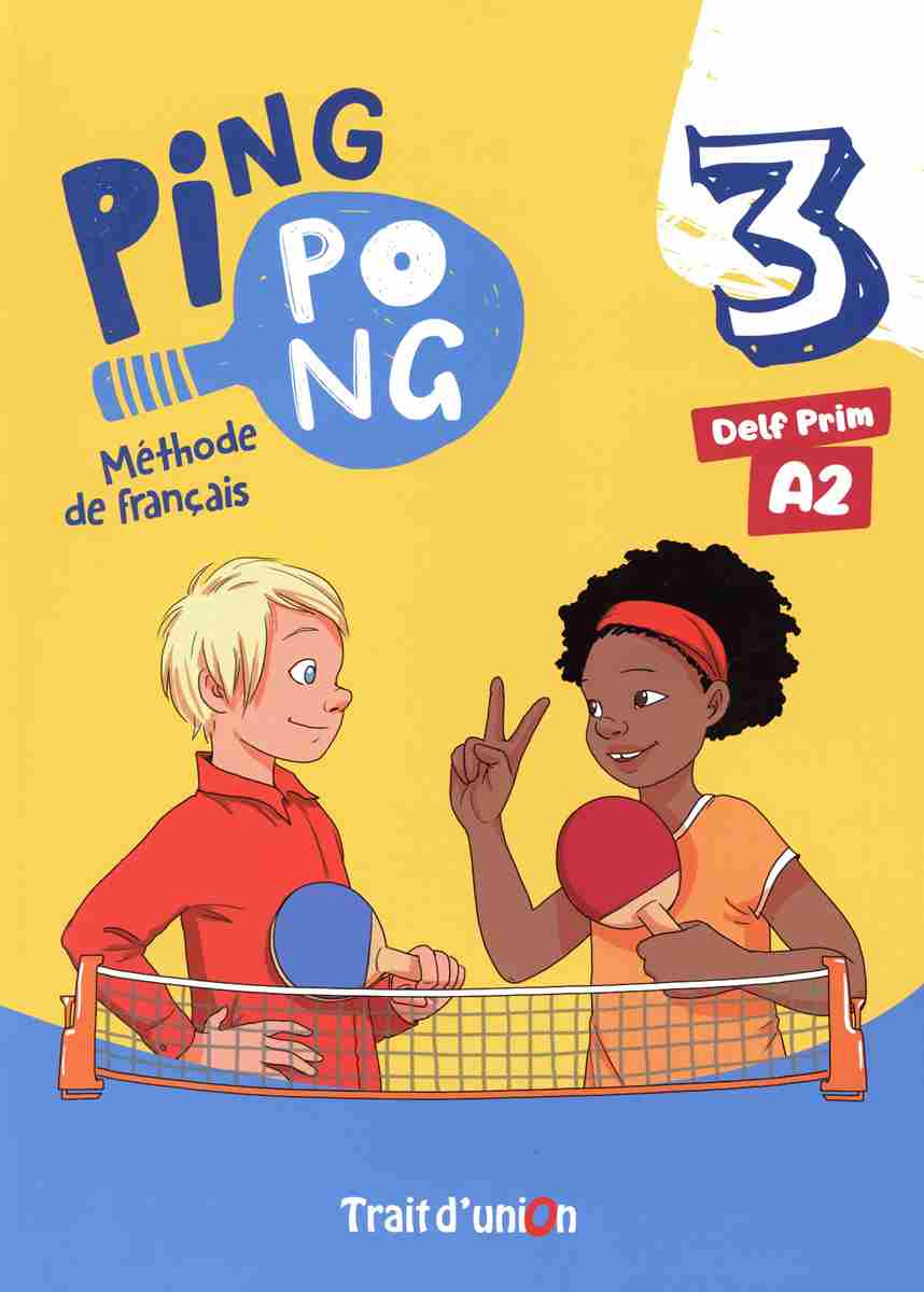 Ping Pong 3 Delf Prim A2 Methode De Francais - Antoniadis Veronique ...