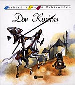 Δον Κιχωτης - Cervantes Saavedra Miguel. De - Βιβλιοπωλείο Πολιτεία