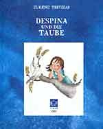 Η Δεσποινα Και Το Περιστερι (γερμανικο) - Τριβιζας Ευγενιος ...