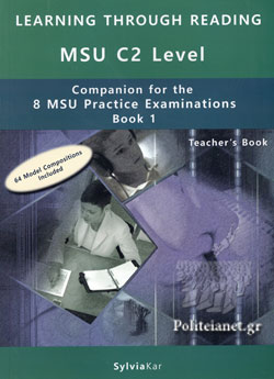 LEARNING THROUGH READING MSU C2 LEVEL // COMPANION FOR THE 8 MSU PRACTICE EXAMINATIONS BOOK 1 ...