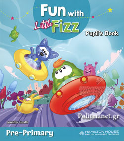 FUN WITH LITTLE FIZZ, PUPIL'S BOOK // PRE-PRIMARY (+STICKERS+PICTURE ...